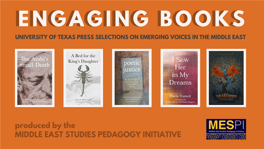 Engaging Books Series: University of Texas Press Selections on Emerging Voices in the Middle East